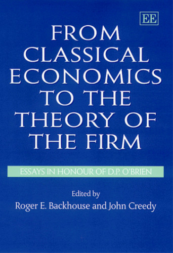 Roger E. Backhouse From Classical Economics to the Theory of the Firm ...