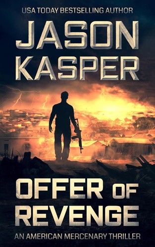 Offer of Revenge: A David Rivers Thriller - Jason Kasper - Paperback ...