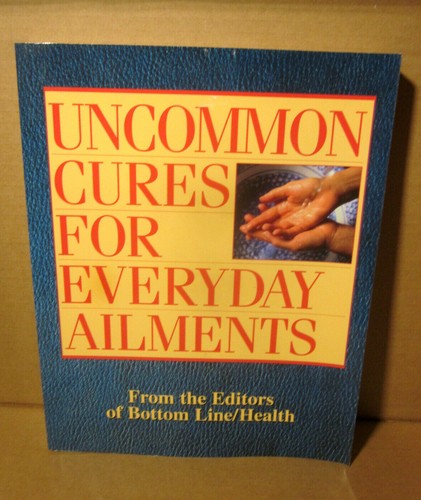 Uncommon Cures for Everyday Ailments Paperback Book Health Solutions ...