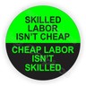 Skilled Labor Isnt Cheap Funny Hard Hat Sticker Decal Vinyl Badge Label ...