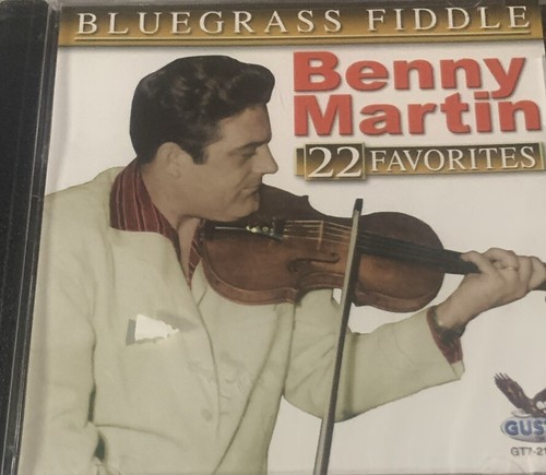 BENNY MARTIN - Bluegrass Fiddle - 22 Favorite - CD - *BRAND NEW/STILL ...
