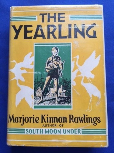 THE YEARLING - FIRST EDITION BY MARJORIE KINNAN RAWLINGS - PULITZER ...