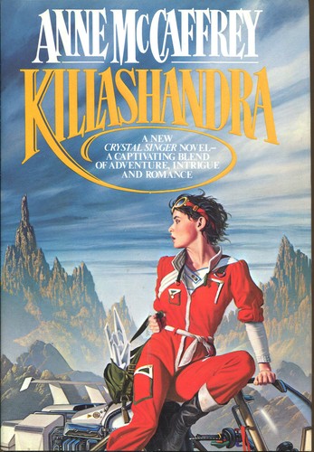 Killashandra by Anne McCaffrey-Crystal Singer Novel-1985-1st Ed./DJ ...