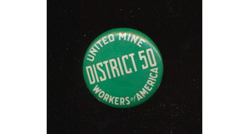 B33 - RARE UNITED MINE WORKERS OF AMERICA DISTRICT 50 PINBACK BUTTON ...
