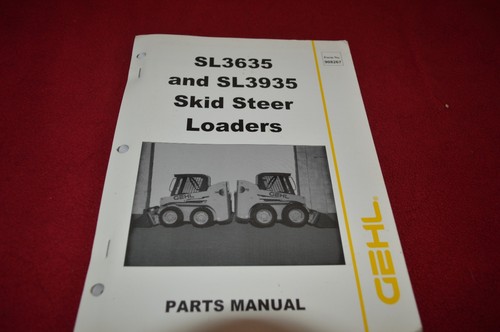 Gehl SL 3635 SL 3935 Skid Steer Loader Dealer's Parts Book BVPA | eBay