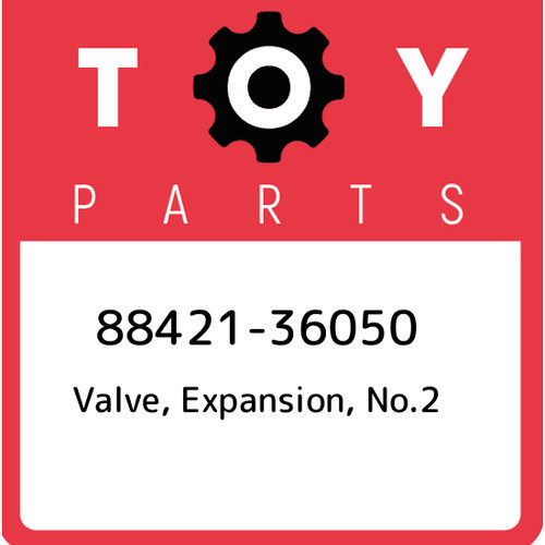 88421-36050 Toyota Valve, expansion, no.2 8842136050, New Genuine OEM ...