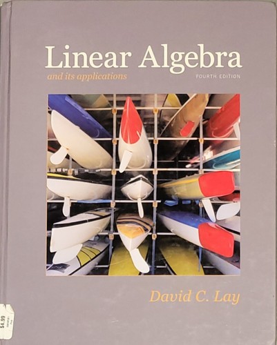 Linear Algebra & its Applications 4e Hardcover by David C. Lay 11/16/21 ...