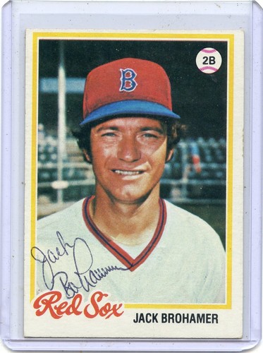 1978 TOPPS BASEBALL #416 JACK BROHAMER AUTOGRAPH, BOSTON RED SOX 110918 ...