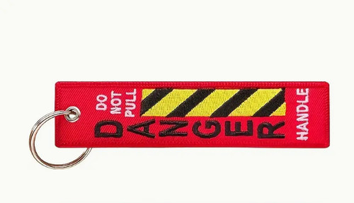 Danger Do Not Pull Handle Key Chain Keychain Tag Keyring Ring | eBay