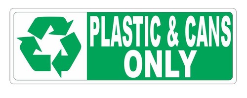 Recycle Plastic & Cans Only Sticker D3759 | eBay