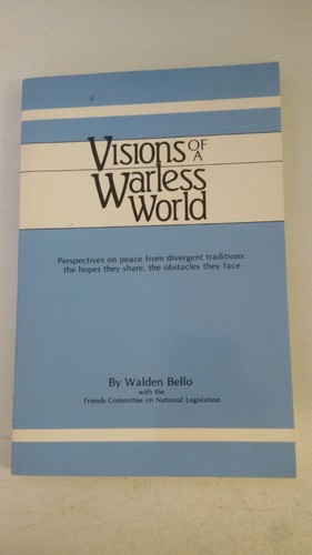 Visions of a Warless World Paperback – 1986 by Walden Bello (Author) | eBay