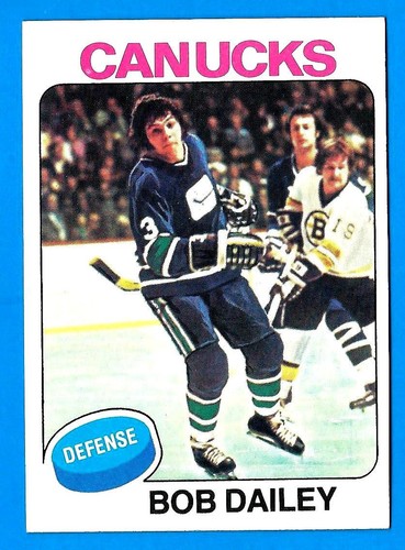 1975-76 Topps BOB DAILEY (ex-mt) Vancouver Canucks | eBay