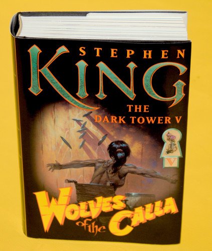 Stephen King The Dark Tower V Wolves of the Calla 1st Trade Ed./1st ...