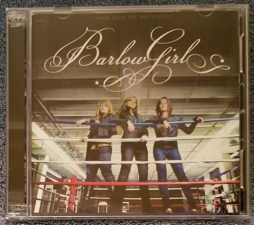 BARLOWGIRL How Can We Be Silent 2007 CD/DVD Premium Edition BUY 2, GET ...