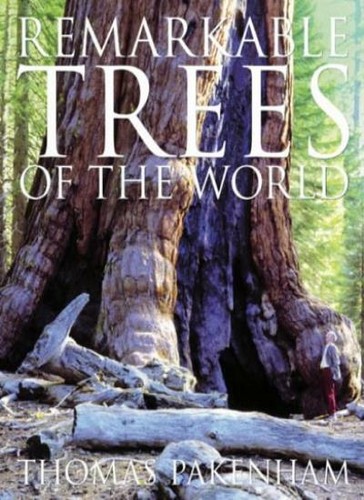 Remarkable Trees of the World By Thomas Pakenham. 9780297843009 | eBay