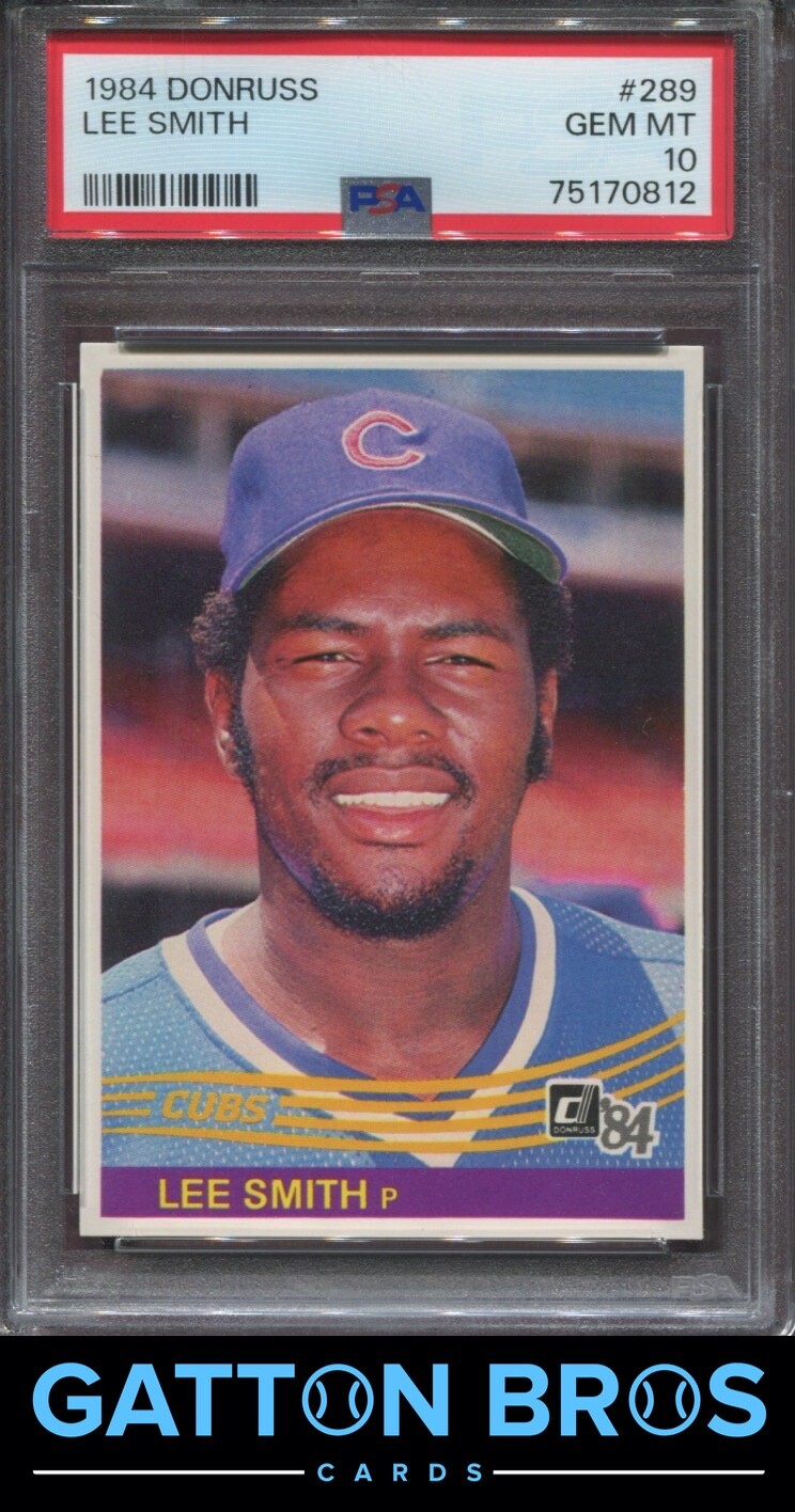 Lee Smith 1984 Donruss #289 Base PSA 10 Price Guide - Sports Card Investor