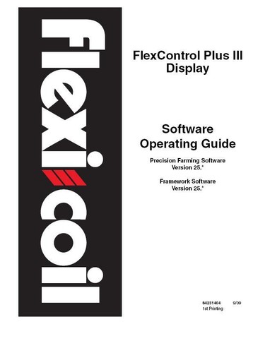 CASE IH SOFTWARE OPERATING GUIDE FOR FLEXCONTROL PLUS III V25 OPERATOR ...