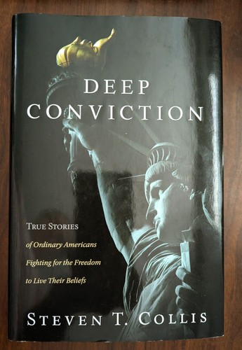 NEW Deep Conviction: True Stories of Americans Steven T Collis ...