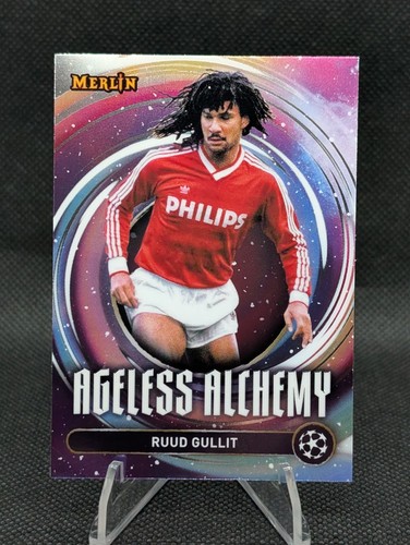 2024-25 Topps Merlin AGELESS ALCHEMY Card #AA-13 RUUD GULLIT PSV ...