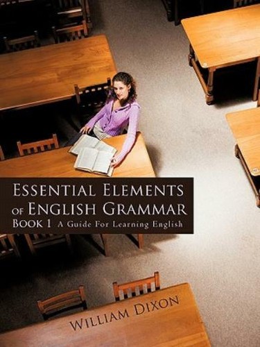 Essential Elements Of English Grammar: A Guide For Learning English ...