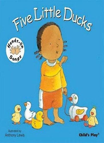 Five Little Ducks: BSL (Hands-On Songs), Lewis 9781846431746 Free ...