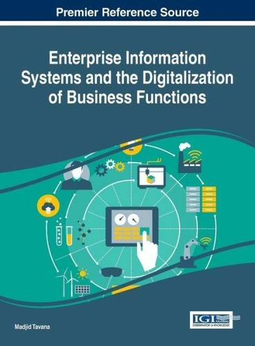 Enterprise Information Systems And The Digitalization Of Business Functions 9781522523826| eBay