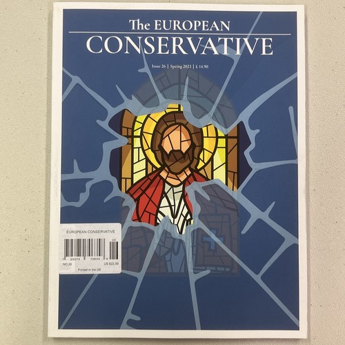 THE EUROPEAN CONSERVATIVE MAGAZINE UK Issue 26 Spring 2023 | eBay