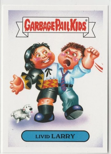 Livid Larry #5b Garbage Pail Kids GPK 2018 We Hate the '80s | eBay