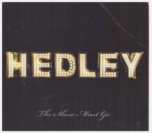 SHOW MUST GO BY HEDLEY (CD) 602527186405| eBay