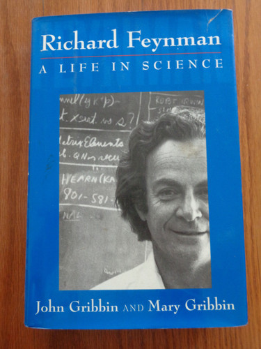 Richard Feynman : A Life in Science by Mary Gribbin and John Gribbin ...