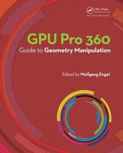 GPU Pro 360 Guide to Geometry Manipulation by Wolfgang Engel (English ...