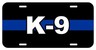 CUSTOM PERSONALIZED LICENSE PLATE BLUE LINE SUPPORT K9 POLICE AUTO TAG ...