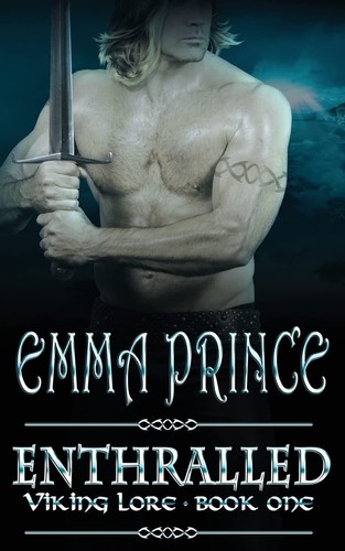 Enthralled: Viking Lore, Book 1 - paperback Prince, Emma 9781973783527 ...