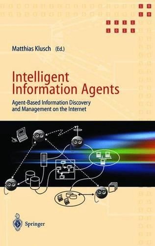 Intelligent Information Agents: Agent-Based Information Discovery and ...