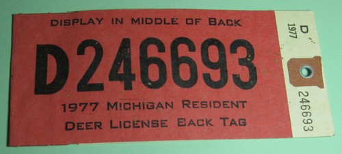 Vintage 1977 Michigan Resident Deer Hunting Back Tag License...Free ...