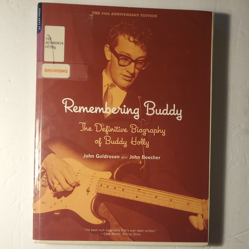 REMEMBERING BUDDY: THE DEFINITIVE BIOGRAPHY OF BUDDY HOLLY By John ...