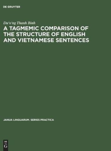 A Tagmemic Comparison Of The Structure Of English And Vietna ...