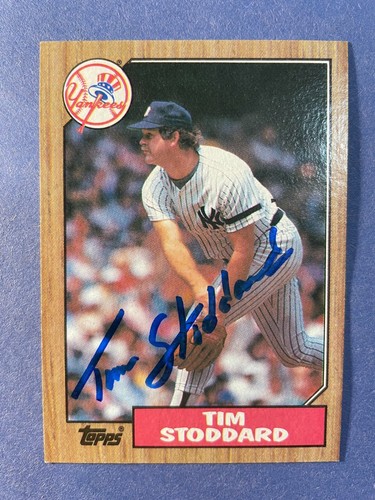 SIGNED TIM STODDARD 1987 AUTOGRAPHED TOPPS BASEBALL CARD - YANKEES | eBay