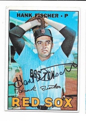 HANK FISCHER 1967 TOPPS AUTOGRAPHED SIGNED # 342 BOSTON RED SOX | eBay