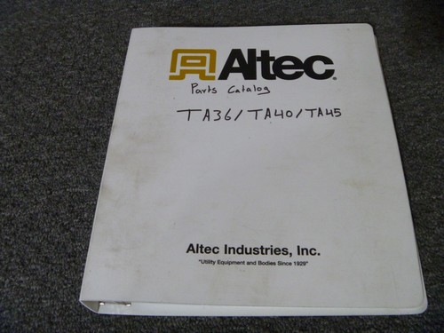 Altec TA36 TA40 TA45 Aerial Telescopic Bucket Truck Parts Catalog ...