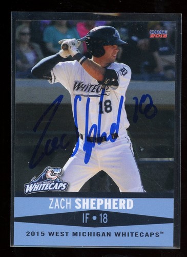 2015 West Michigan White Caps ZACH SHEPHERD Signed Card autograph auto ...
