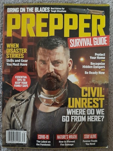 PREPPER SURVIVAL GUIDE Magazine When Disaster Strikes Civil Unrest ...