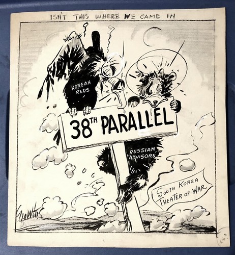 ORIGINAL ARTWORK GEORGE WHITE EDITORIAL CARTOON KOREAN WAR 38TH ...