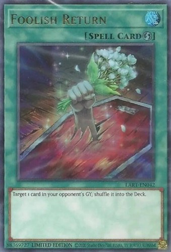 YuGiOh Foolish Return - LART-EN042 - Ultra Rare - Limited Edition NM ...
