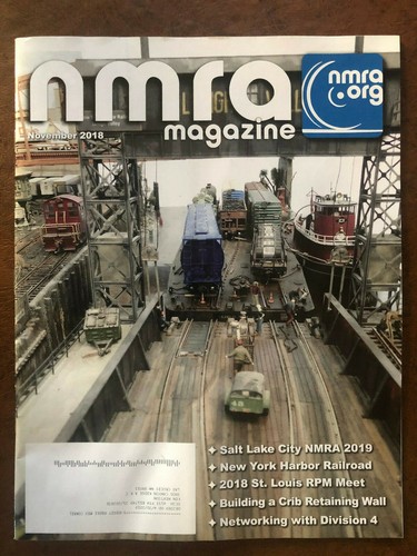 NMRA Magazine November 2018 National Model Railroad Association NMRA ...