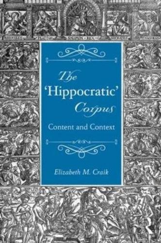 Elizabeth Craik The 'Hippocratic' Corpus (Paperback) (UK IMPORT ...