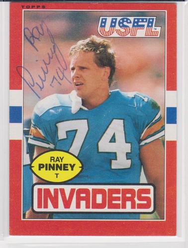 RAY PINNEY OAKLAND INVADERS 1985 USFL WASHINGTON UNIVERSITY AUTOGRAPHED ...