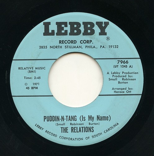 Rare Soul 45 - The Relations - Puddin-N-Tang - Lebby # 7966 | eBay
