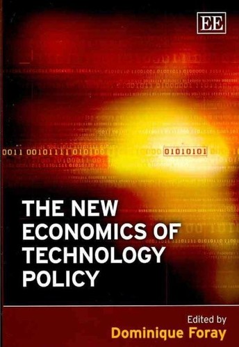 New Economics of Technology Policy, Paperback by Foray, Dominique (EDT ...