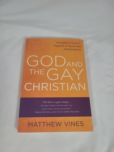 God and the Gay Christian: Biblical Case in Support of Same-Sex ...
